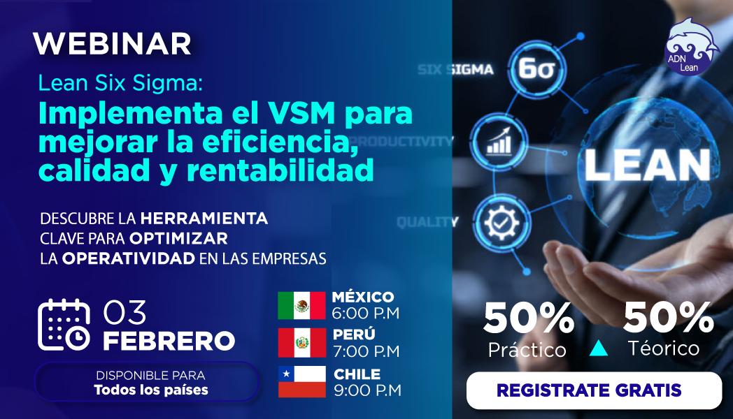 Webinar: Lean Six Sigma : Implementa el VSM